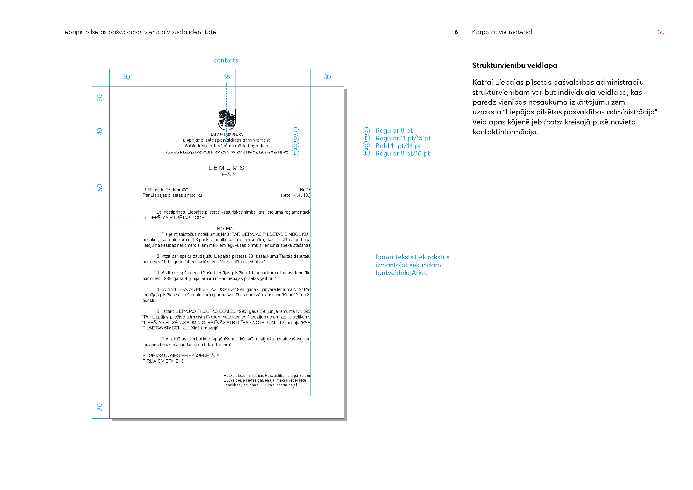 Grozījumi Liepājas pilsētas domes 2013.gada… - Latvijas Vēstnesis
